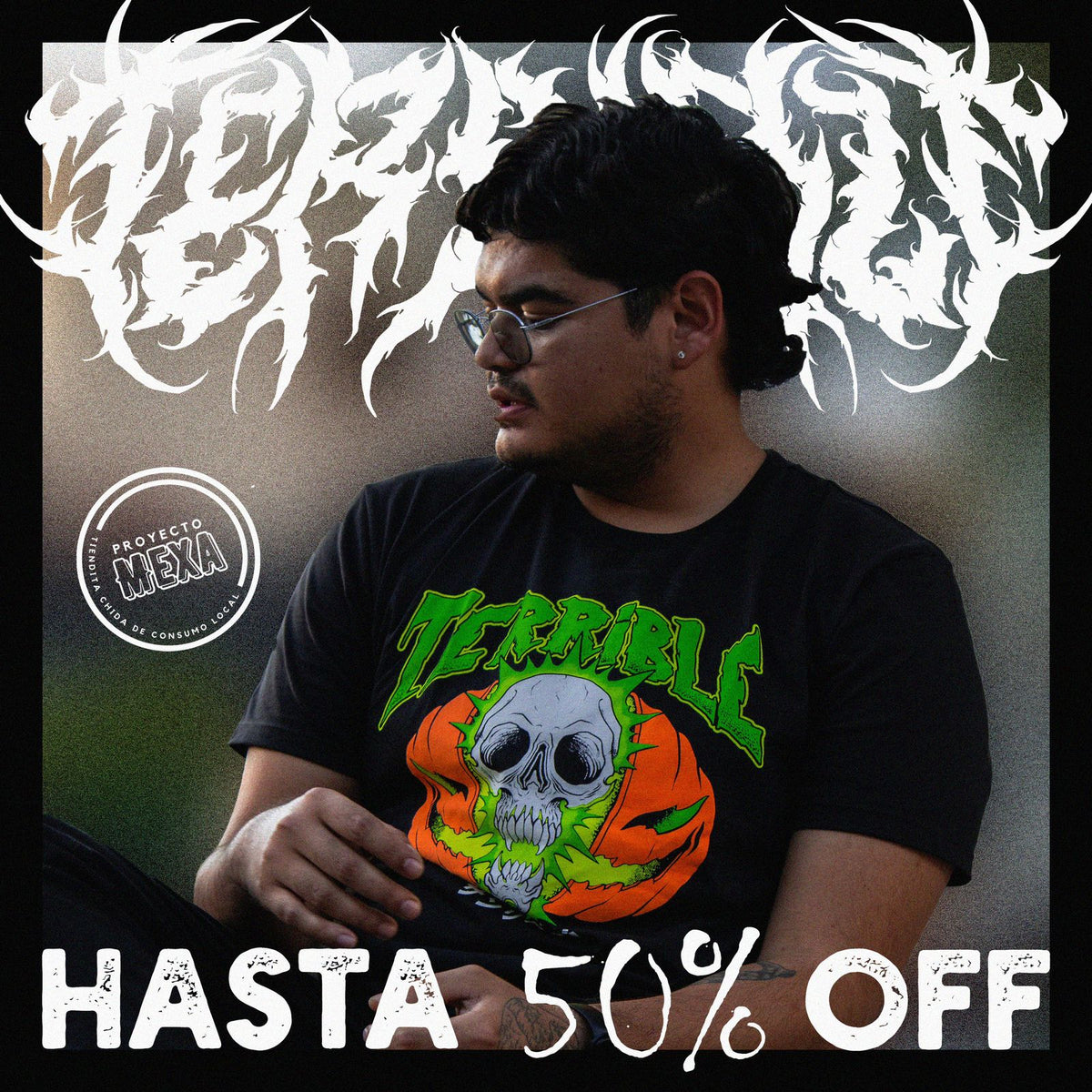 TERRIBLE CLOTHING – Proyecto Mexa